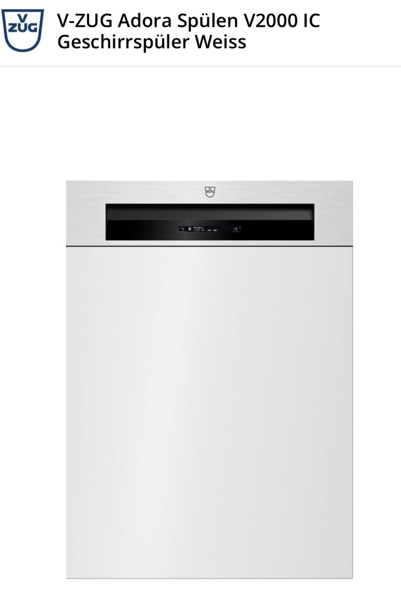 V-ZUG Adora Spülen V2000 IC Geschirrspüler Weiss Ch Norm (Neu und ...