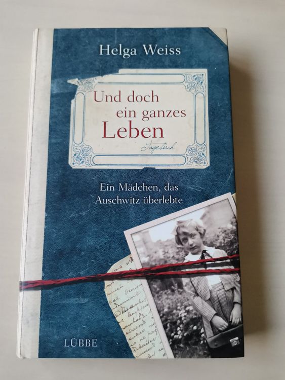 Und doch ein ganzes Leben, Helga Weiss (Gebraucht) in Liestal für CHF 1 ...