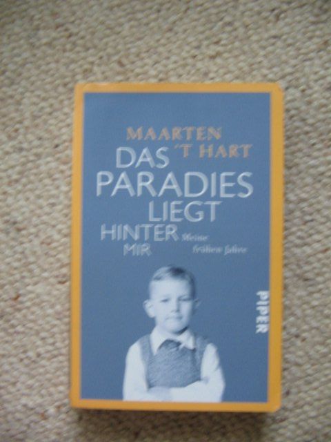 Das Paradies liegt hinter mir Maarten 'T Hart (Gebraucht) in Reitnau ...