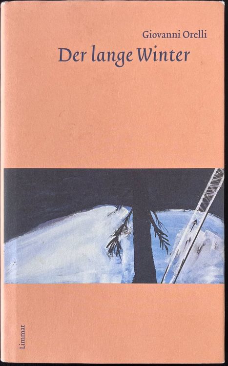 Giovanni Orelli - Der lange Winter (Neu (gemäss Beschreibung)) in Bern ...