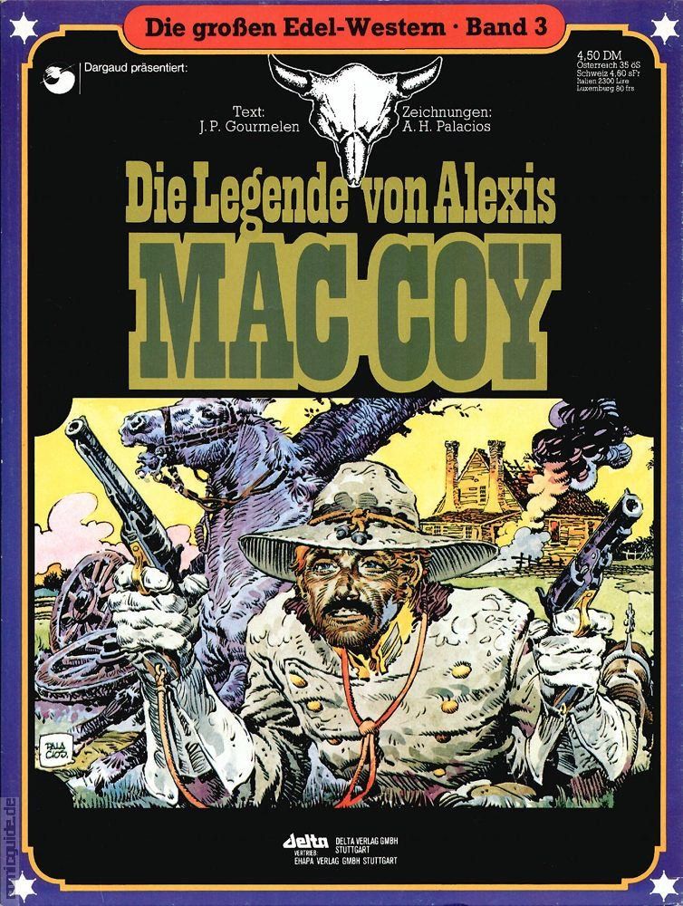 Die Legende von Alexis Mac Coy Die Grossen Edel-Western Bd 3 (Gebraucht ...
