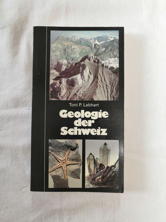 Geologie der Schweiz. Labhart, Toni P. Ott Verlag Thun, 1992 | Kaufen auf Ricardo