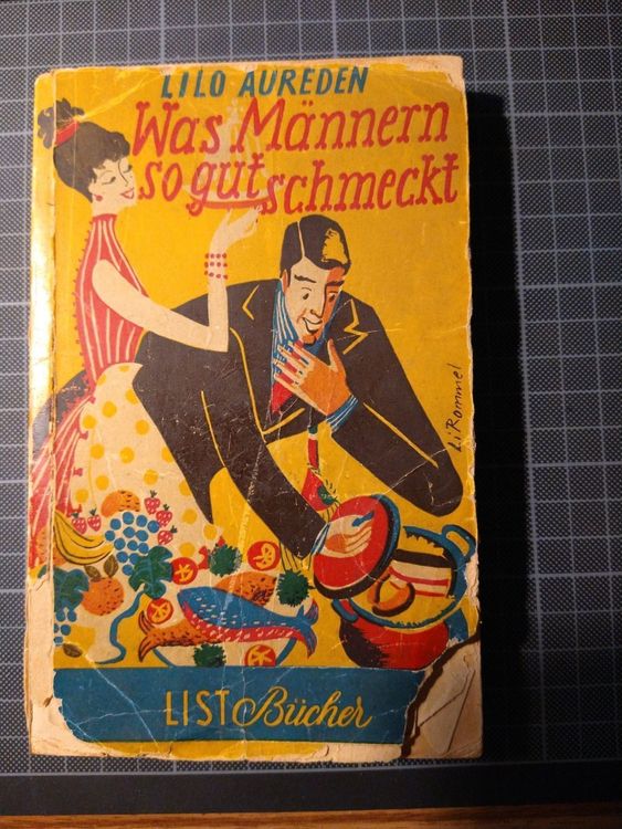 Kochbuch "Was Männern so gut schmeckt", L. Aureden, Rarität (Gebraucht ...