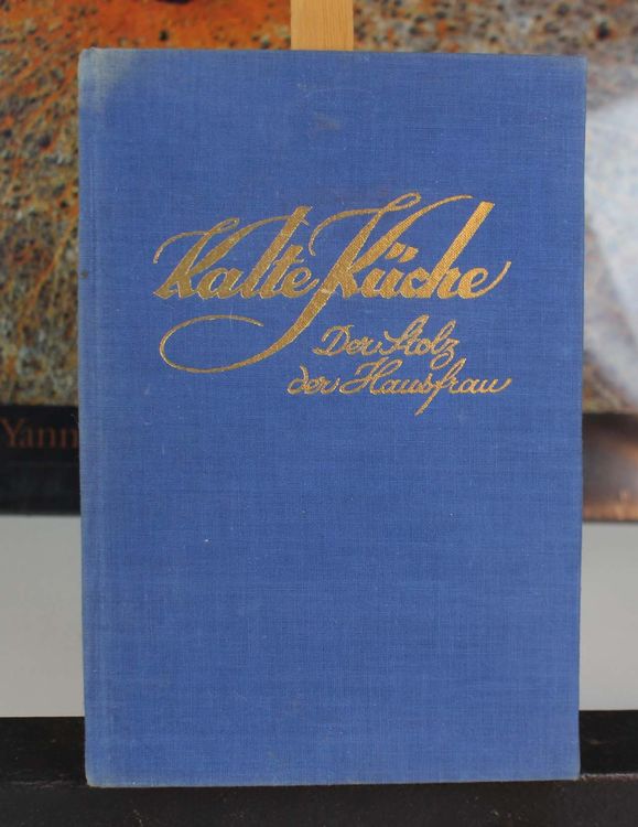 Kalte Küche - Der Stolz der Hausfrau (1931) (Gebraucht) in Härkingen ...