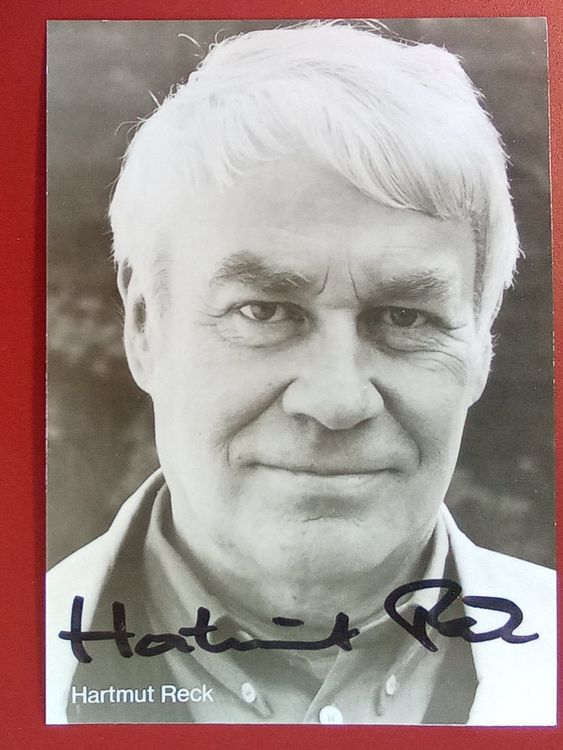 Hartmut Reck 1932-2001 Autogramm Fotopostkarte 10x15cm (Gebraucht) in ...