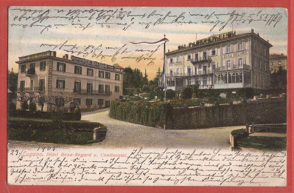Lugano - Hotel Beau-Regard und Continental - 1905 (Gebraucht) in ...