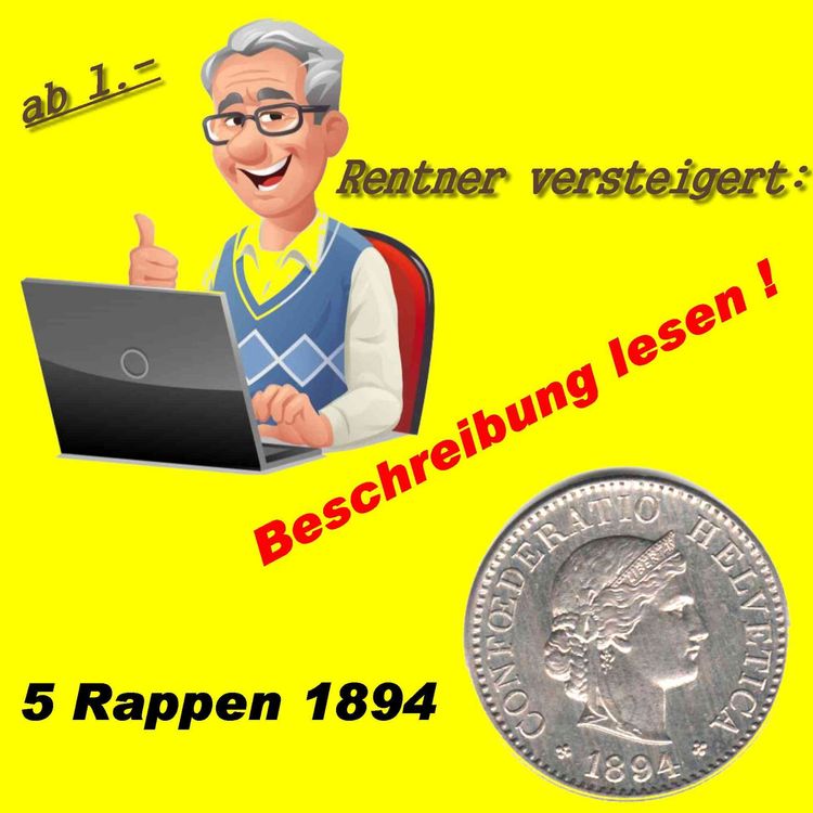 5 Rappen ( 5 Rp. ) 1894 - unzirkuliert / wie aus der Rolle ! (Neu ...