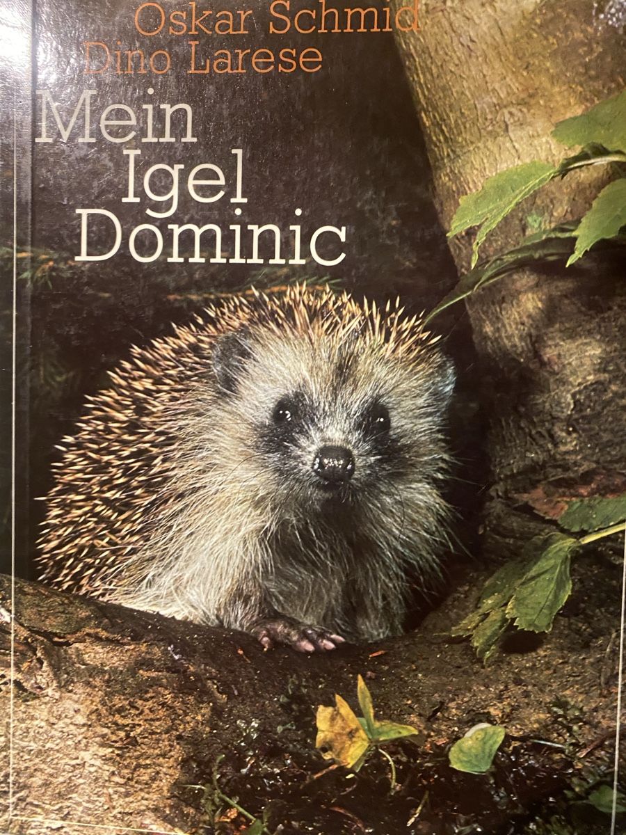 "Mein Igel Dominic" von Oskar Schmid, Ex Libris Zuerich (Gebraucht) in ...