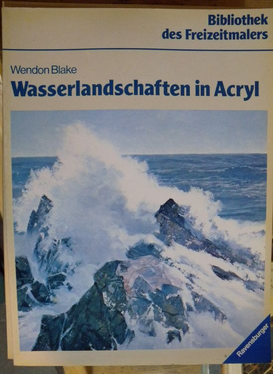 Wasserlandschaften in Acryl, Wendon Blake (Gebraucht) in Hauenstein für ...