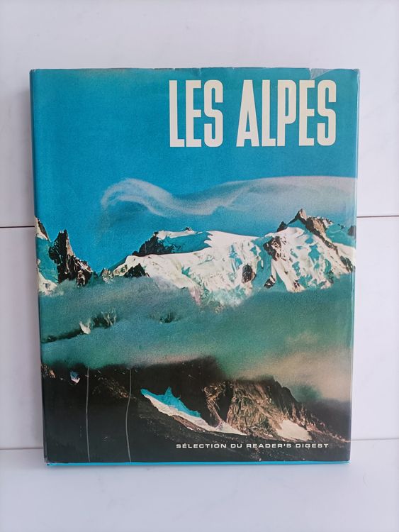 Les Alpes / Sélection du Reader's Digest 1969 (1ère édition) | Kaufen ... Les Alpes / Sélection du Reader's Digest 1969 (1ère édition) | Kaufen ...