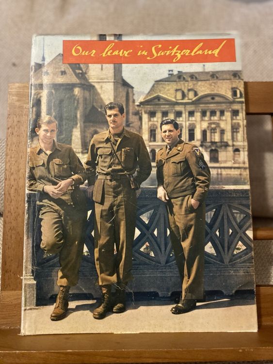 Our Leave in Switzerland 1945/46 | Kaufen auf Ricardo