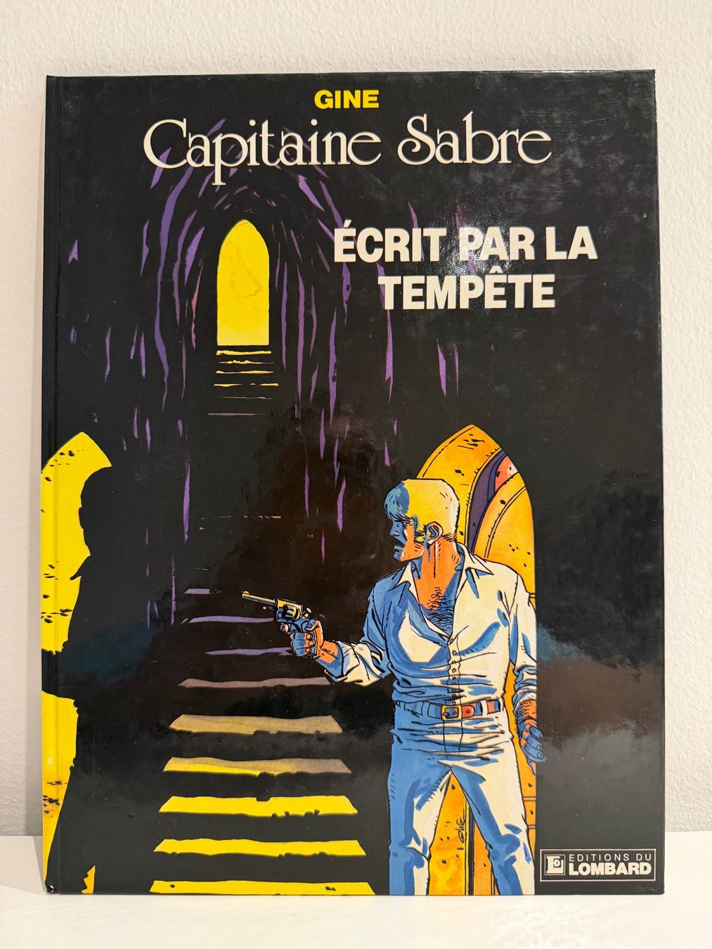 CAPITAINE SABRE Ecrit par la tempête Gine E.O. 1976 dédicacé (Gebraucht ...