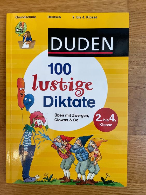 Duden 100 lustige Diktate ca. 2. bis 4. Klasse (Neu (gemäss ...