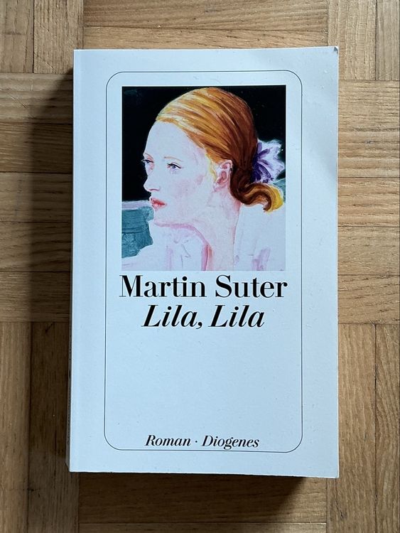 Martin Suter „Lila, Lila“ | Kaufen auf Ricardo