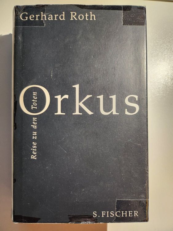 Gerhard Roth - Orkus - Reise zu den Toten (Gebraucht) in Dietikon für ...