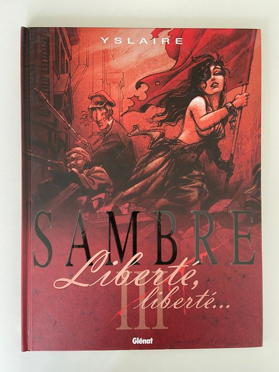 YSLAIRE / SAMBRE / TOME 3 / LIBERTE, LIBERTE ... | Kaufen auf Ricardo