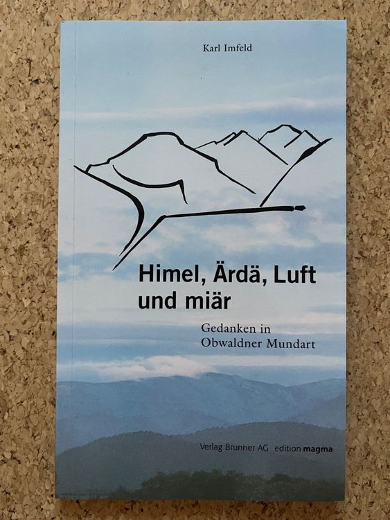 Büchlein "Himel, Ärdä, Luft und miär", Karl Imfeld (Gebraucht) in ...
