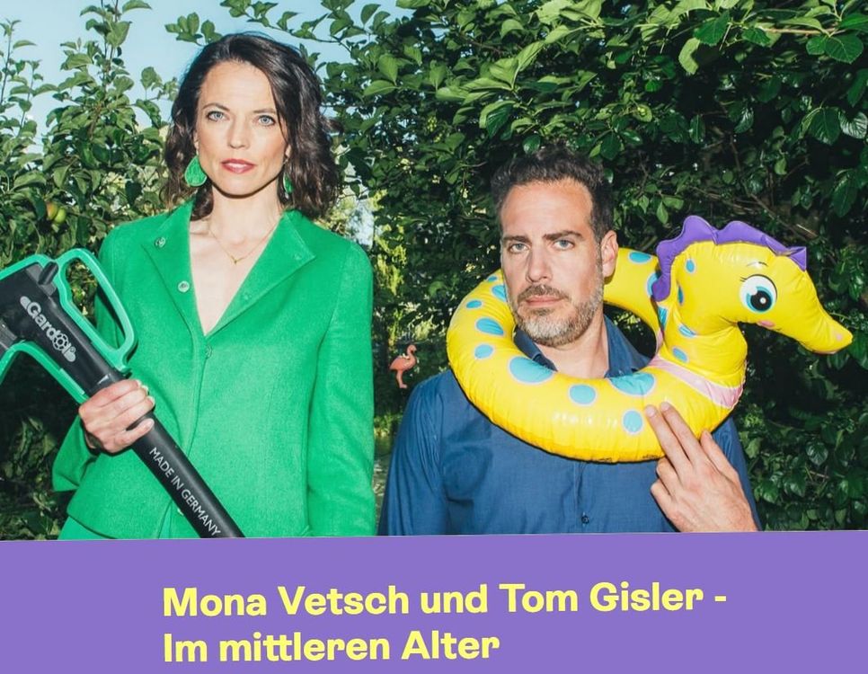 Mona Vetsch & Tom Gisler - Sa 17.05.25: Im mittleren Alter (Neu und ...