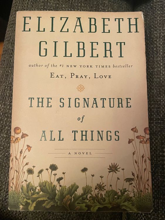 Gilbert "The Signature of All Things" Novel (Gebraucht) in Zürich für ...