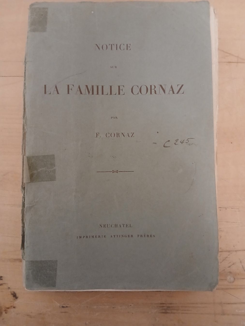Notice sur la Famille Cornaz, livre ancien de collection (D'occasion) à ...