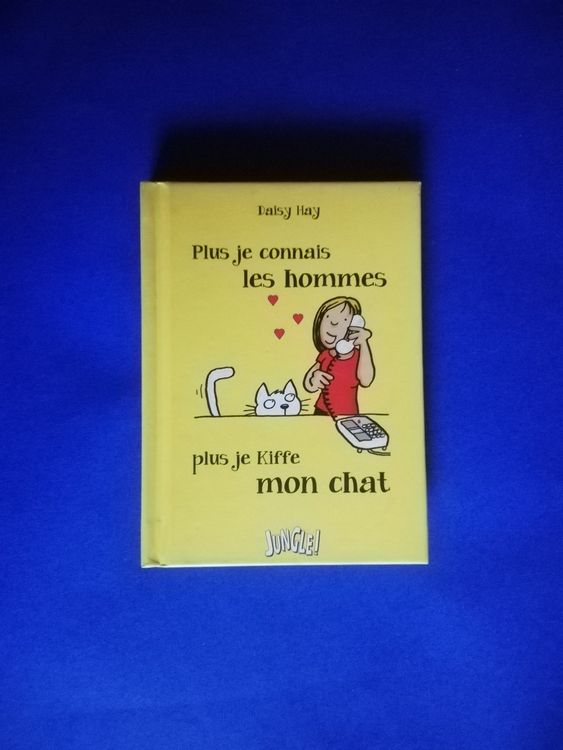 Plus JE connais les hommes plus JE kiffe Mon chat mini livre | Kaufen ...