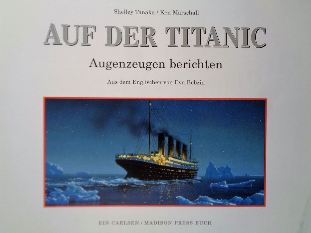 Auf der Titanic - Augenzeugen berichten / Buch mit 48 Seiten (Gebraucht) in Bellach für CHF 10 ...