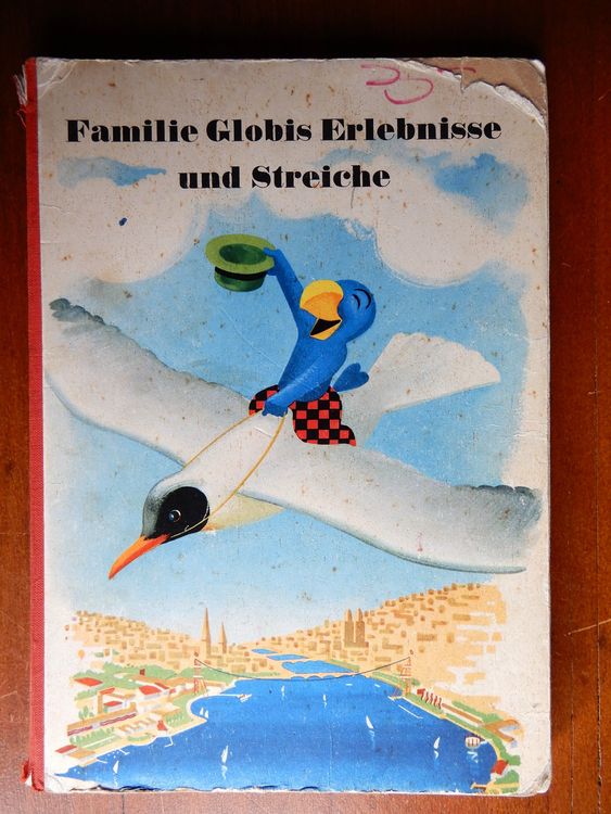 Globi Familie Erlebnisse und Streiche 1. Auflage 1969 (Gebraucht) in ...