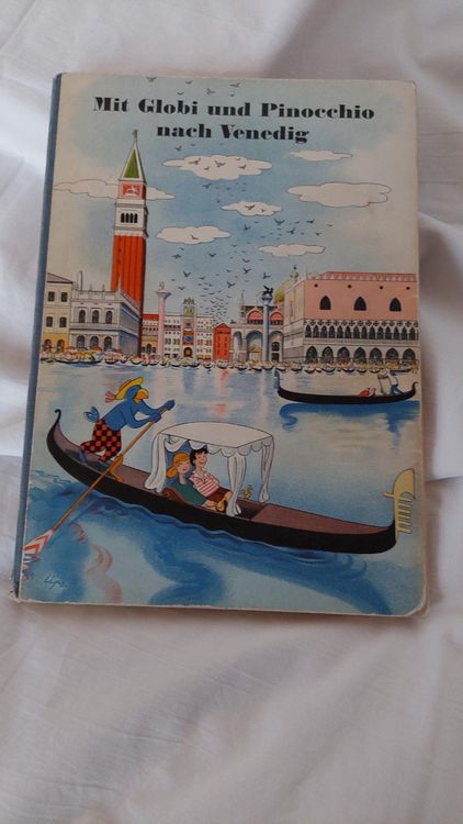 GLOBI Mit Globi und Pinocchio nach Venedig 1. Auflage 1957 | Kaufen auf ...