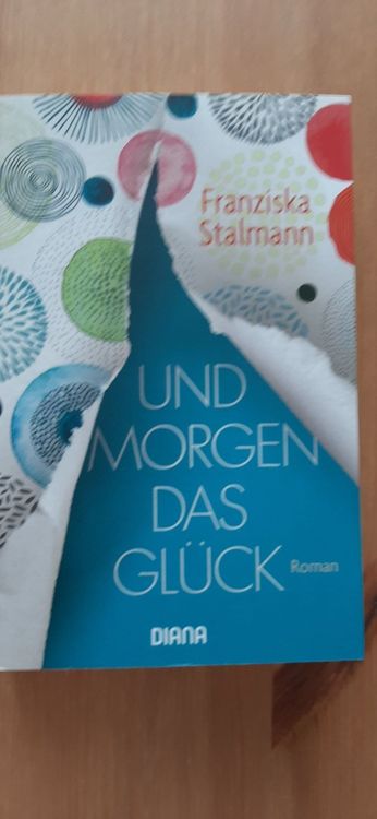 Franziska Stalmann, Und Morgem Das Glück | Kaufen auf Ricardo