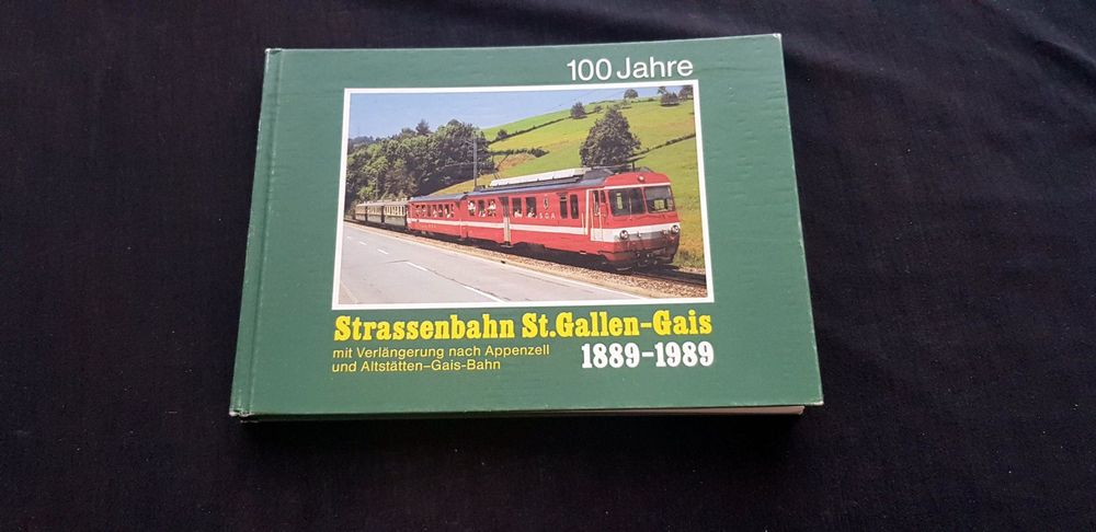 100 Jahre Strassenbahn St.Gallen- Gais | Kaufen auf Ricardo