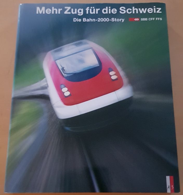 Buch Mehr Zug für die Schweiz: Die Bahn-2000-Story | Kaufen auf Ricardo