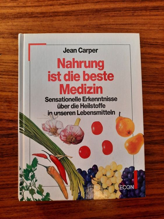 Nahrung ist die beste Medizin von Jean Carper | Kaufen auf Ricardo