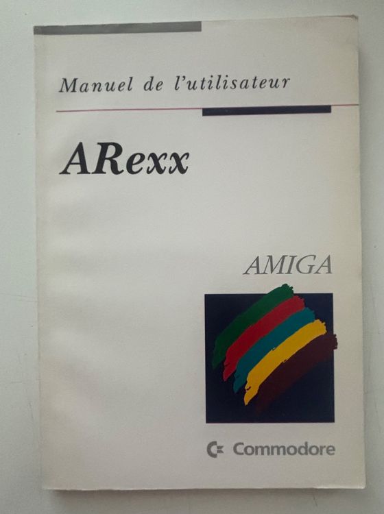 Amiga/Commodore - Manuel de l’utilisateur ARexx (D'occasion) à Neuchâtel pour CHF 3 – avec ...