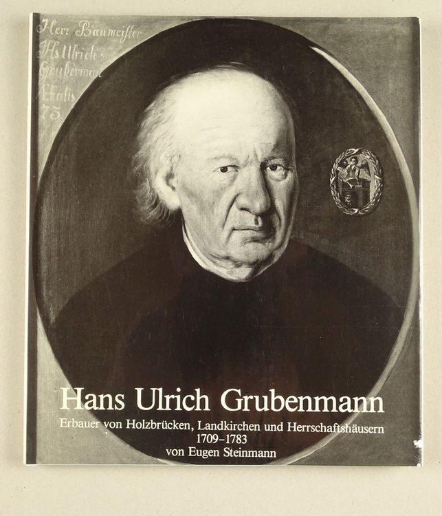 HANS ULRICH GRUBENMANN, ERBAUER VON HOLZBRÜCKEN (Gebraucht) in ...