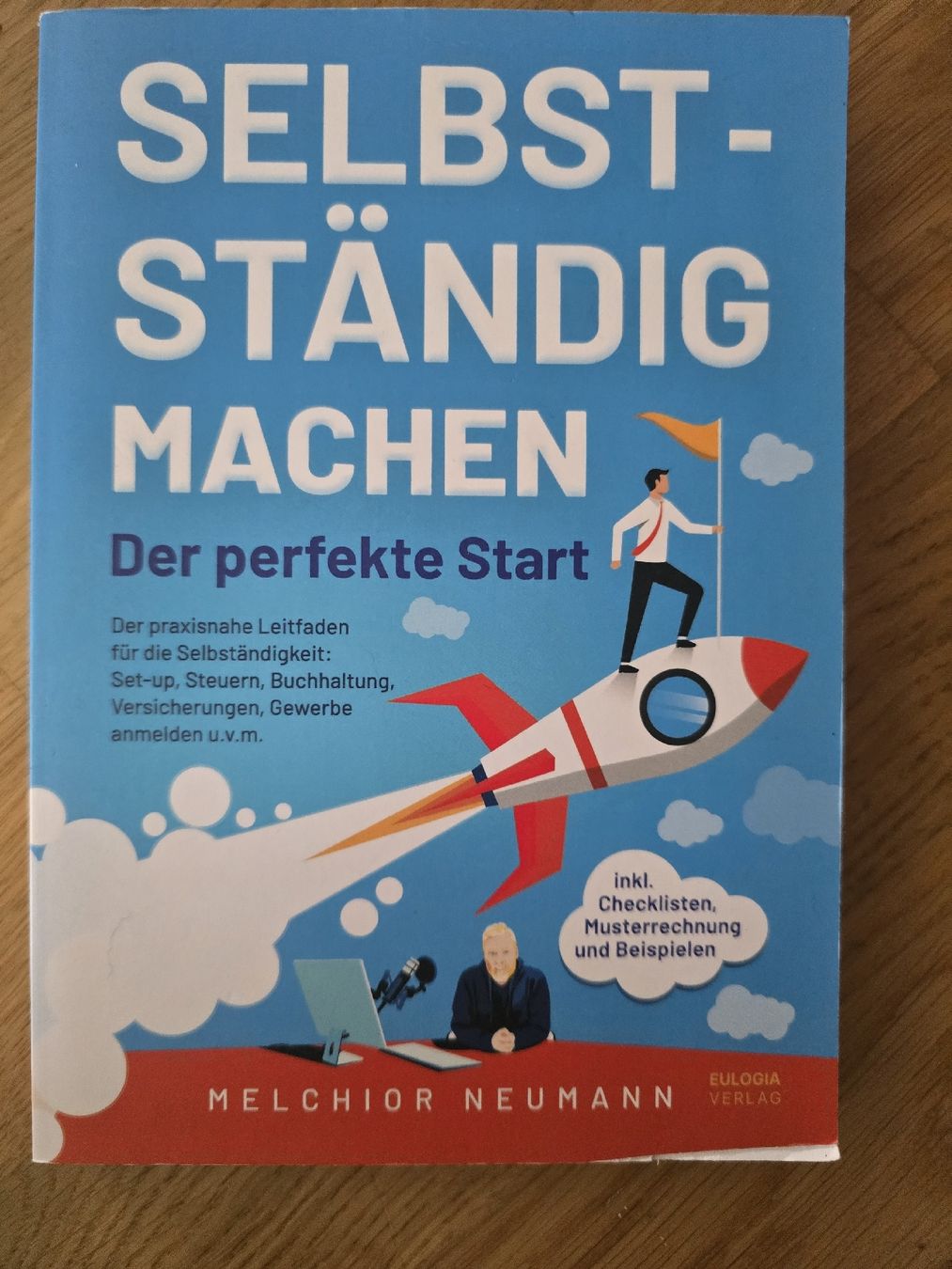 Selbstständig werden – Der perfekte Start ins Business! (Gebraucht) in ...