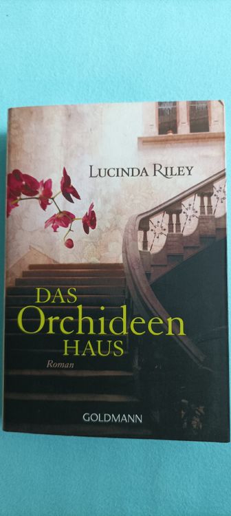 Lucinda Riley - Das Orchideenhaus, Roman (Gebraucht) in Altdorf UR für ...