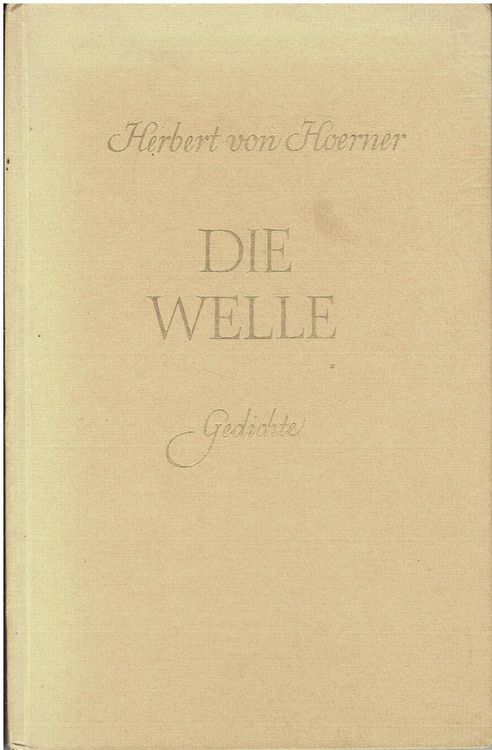 Herbert von Hoerner - Die Welle, Gedichte (Gebraucht) in Flims - Dorf ...