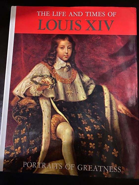The Life and Time of Louis XIV. | Kaufen auf Ricardo