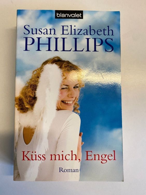 Küss mich, Engel / Susan Elizabeth Phillips (Gebraucht) in Eschenbach ...