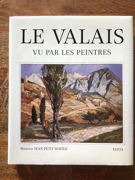 Le Valais vu par les peintres (Gebraucht) in Fully für CHF 22 – mit ...
