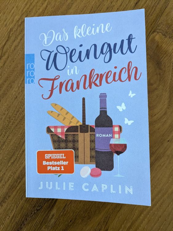 Das kleine Weingut in Frankreich - Julie Caplin (Neu (gemäss ...