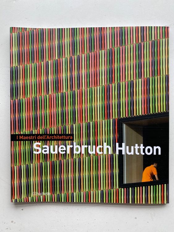 SAUERBRUCH HUTTON -COLOUR IN ARCHITECTURE- FARBE | Kaufen auf Ricardo