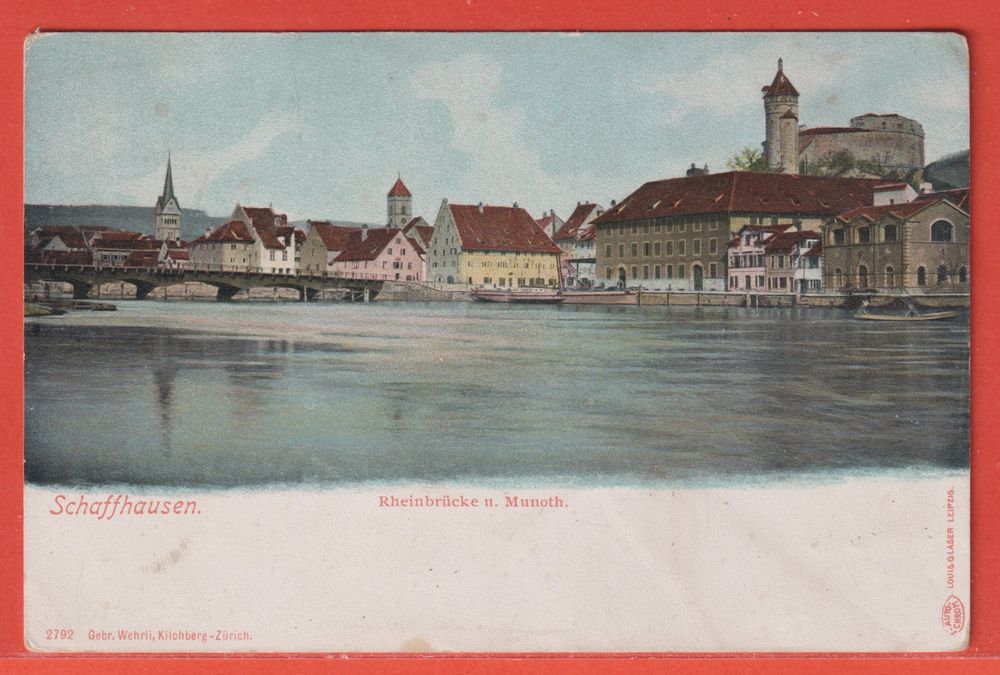 um 1900 Schaffhausen Rheinbrücke und Munoth | Kaufen auf Ricardo