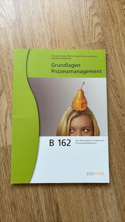 Grundlagen Prozessmanagement B 162 (Gebraucht) in Glattbrugg für CHF 15 – mit Lieferung auf ...
