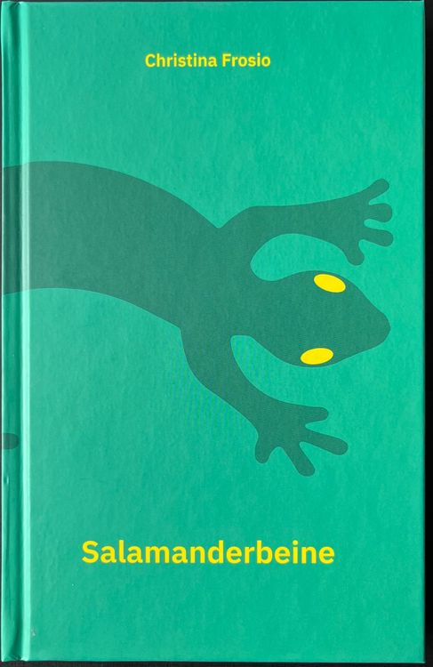 Christina Frosio - Salamanderbeine (Neu (gemäss Beschreibung)) in Bern ...