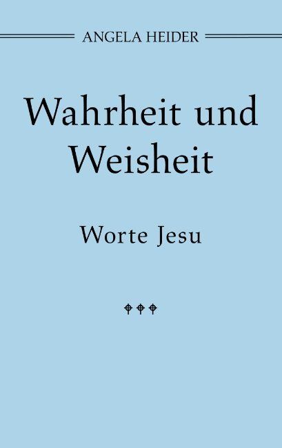 Heider Angela - Wahrheit und Weisheit (geb) / Ratgeber | Kaufen auf Ricardo