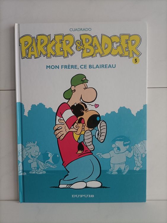 BD Parker & Badger -5- Mon frère, ce blaireau / Cuadrado / D (D ...