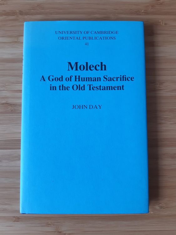 Molech - A God of Human Sacrifice in the Old Testament (Neu (gemäss ...