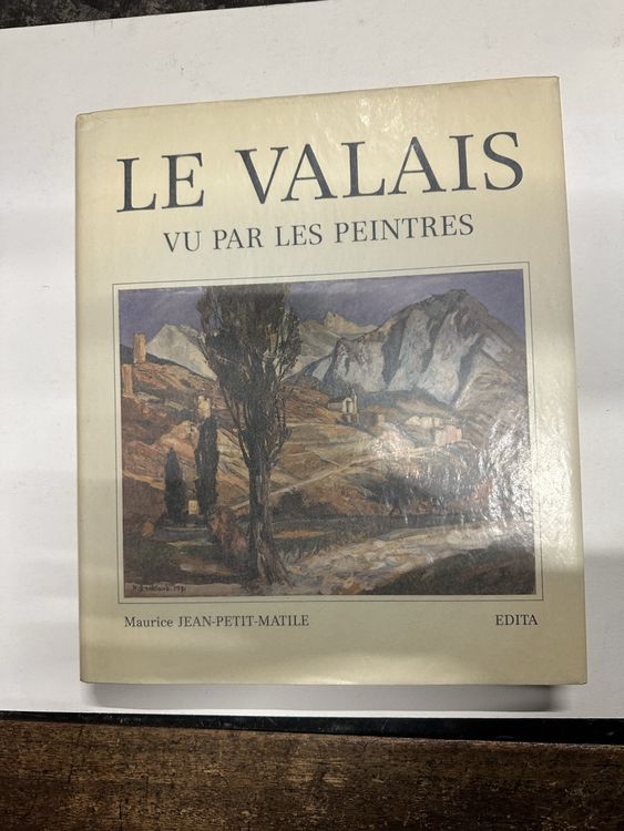 Le Valais vu par les peintres, français. (Gebraucht) in Genève für CHF ...