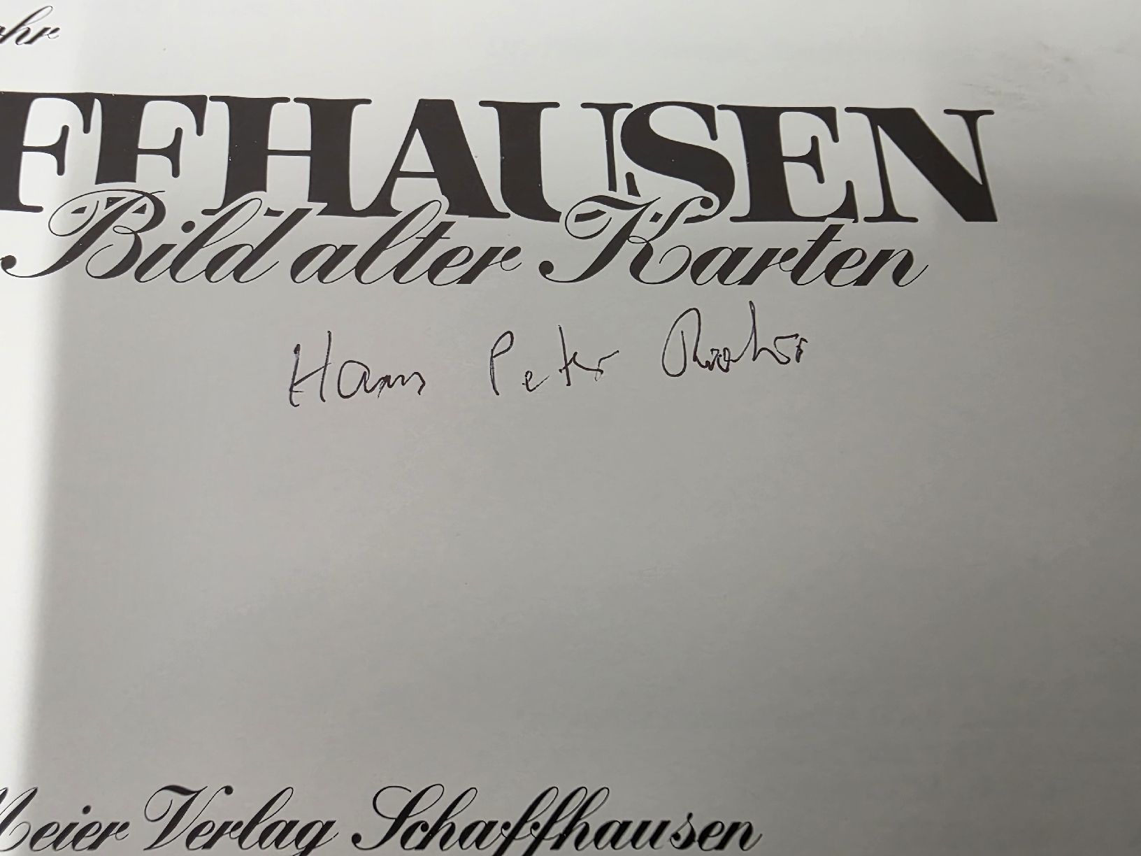 Schaffhausen im Bild alter Karten, Hans Peter Rohr Top (Gebraucht) in ...